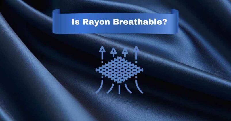 Is Rayon Breathable or a Sweat Trap? Find Out Now