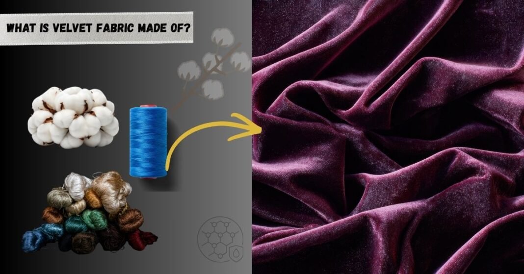 What Is Velvet Fabric Made Of? Natural vs Synthetic Explained